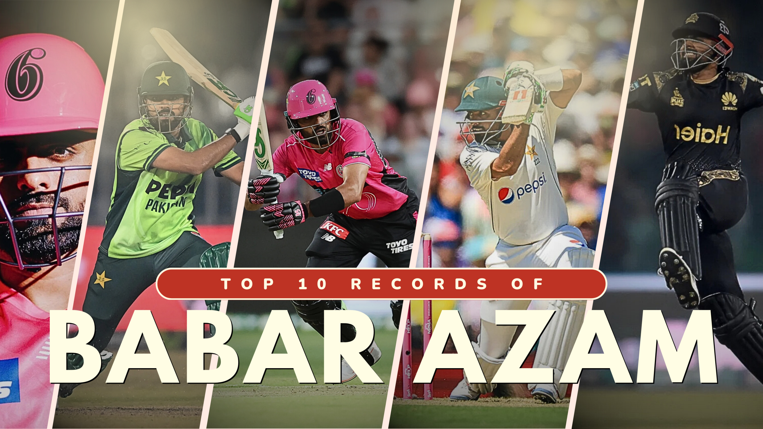 Babar Azam: Top 10 Records of Babar Azam